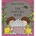The Popcorn Book: dePaola, Tomie: 9780823405336: Amazon.com: Books
