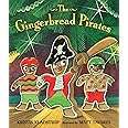 The Gingerbread Pirates Gift Edition: Kladstrup, Kristin, Tavares, Matt ...