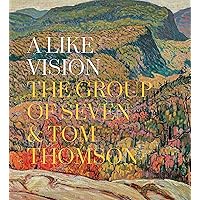 The Group of Seven and Tom Thomson: Silcox, David P.: 9781554078851 ...