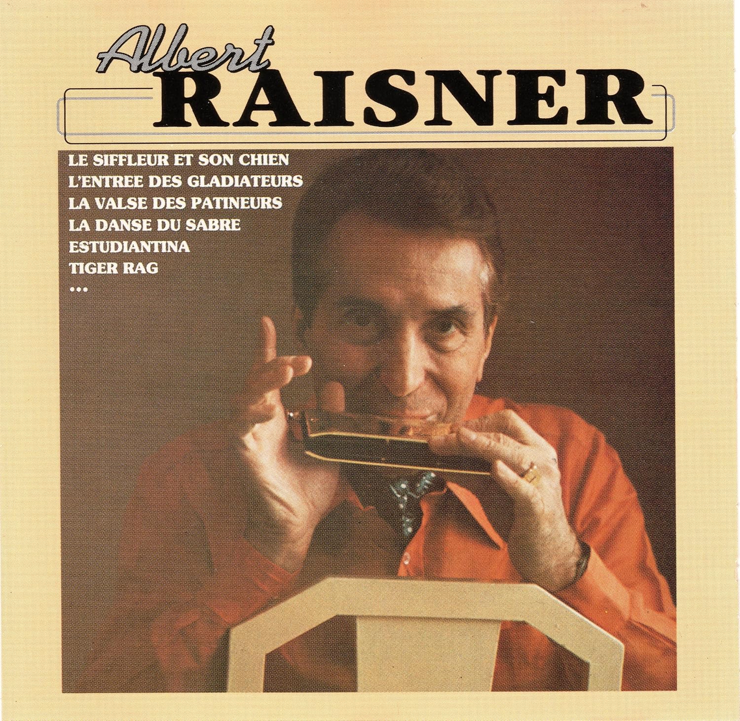 Le Roi De L'Harmonica: Raisner,Albert: Amazon.fr: Musique