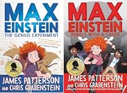 Max Einstein: Rebels with a Cause - Kindle edition by James Patterson ...