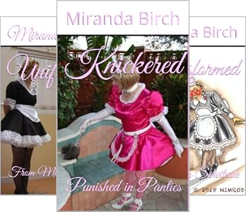 Transformed: Sissy in Servitude (The Petticoating of Petunia ...