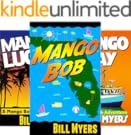 Mango Lucky (Mango Bob Book 2) - Kindle edition by Bill H Myers ...