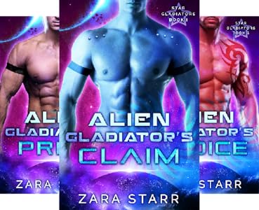 Amazon.com: Alien Gladiator's Claim (Star Gladiators Book 1) eBook: Starr, Zara: Kindle Store
