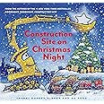 Construction Site on Christmas Night: (Christmas Book for Kids ...