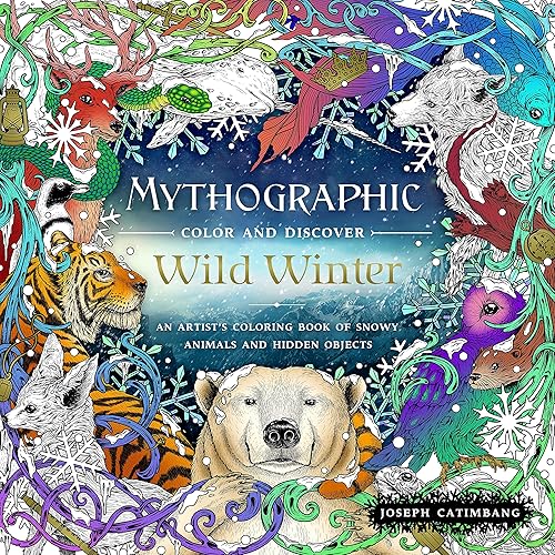 Mythographic Color and Discover: Wild Winter: An Artist's Coloring Book ...