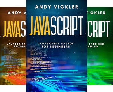 TGx:Javascript (3 Books Bundle) 2021 - Andy Vickler