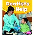 Dentists Help (Our Community Helpers): Ready, Dee: 9781620658413 ...
