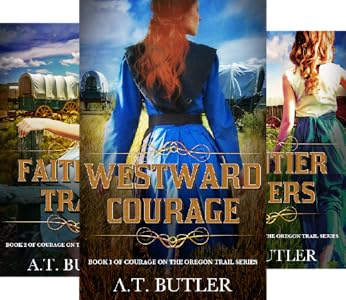Faithful Trail: An Oregon Trail Western Adventure (Courage on the ...