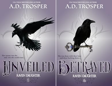 Unveiled (Raven Daughter Book 1) - Kindle edition by A.D. Trosper ...