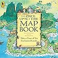 Amazon.com: The Once Upon a Time Map Book: Take a Tour of Six Enchanted ...