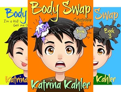 Books for Kids 9-12: BODY SWAP: Catastrophe!!! (A very funny book for ...