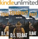 STEADFAST Book One: America's Last Days (The Steadfast Series 1 ...