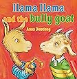 Llama Llama and the Bully Goat: Dewdney, Anna: 9780545648660: Amazon ...