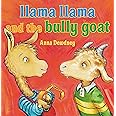 Llama Llama and the Bully Goat: Dewdney, Anna: 9780545648660: Amazon ...