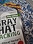 Gray Hat Hacking: The Ethical Hacker's Handbook, Fifth Edition: Harper ...