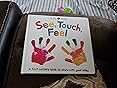 Amazon.com: See, Touch, Feel: A First Sensory Book: 9780312527594 ...