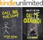 Call Me Cockroach: Based on a True Story (Call Me Tuesday Series Book 2 ...