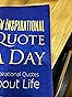 An Inspirational Quote a Day: Inspirational quotes about Life (Quotes ...