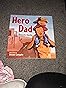 Hero Dad: Hardin, Melinda, Langdo, Bryan: 9780761457138: Amazon.com: Books