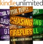 Chasing Fireflies (A James Beamer Thriller Book 1) - Kindle edition by ...