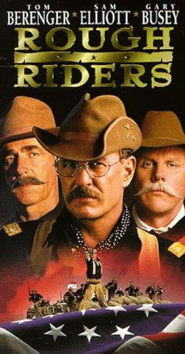 Rough Riders (TV Mini-Series 1997– ) - IMDb