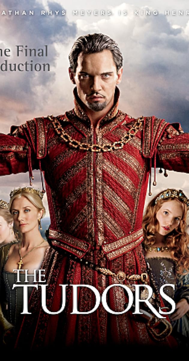 The Tudors (TV Series 2007–2010) - IMDb