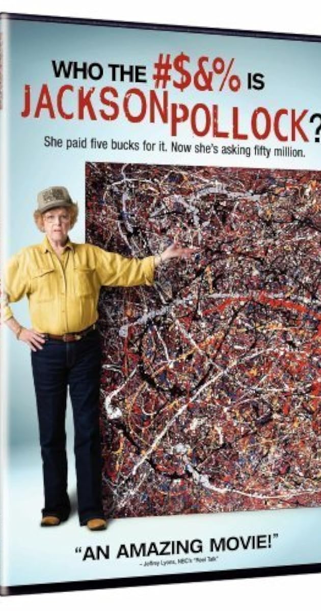 Who the #$&% Is Jackson Pollock? (2006) - IMDb