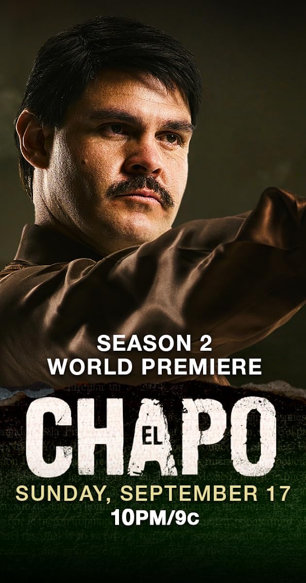 El Chapo (TV Series 2017– ) - IMDb