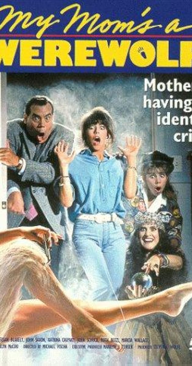 My Mom's a Werewolf (1989) - IMDb