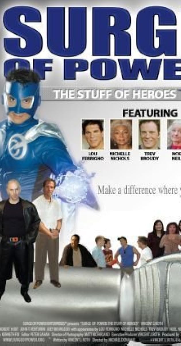 Surge of Power: The Stuff of Heroes (2004) - IMDb