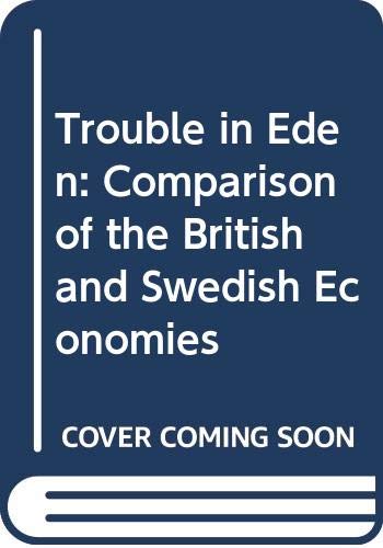 Details for: Trouble in Eden : a comparison of the British and Swedish ...