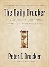 The Daily Drucker: 366 Days of Insight and Motivation for Getting the ...