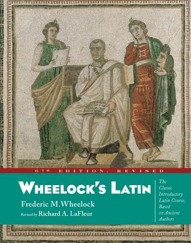 Wheelock's Latin by Frederic M. Wheelock