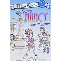 Fancy Nancy at the Museum by Jane O'Connor | LibraryThing