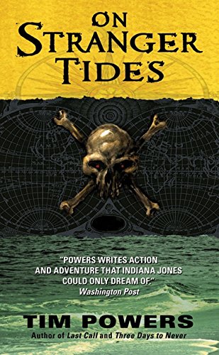 On Stranger Tides | Tim Powers | Work | LibraryThing | LibraryThing
