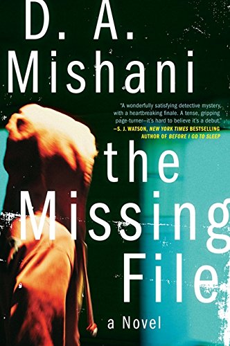 The Missing File by D.A. Mishani