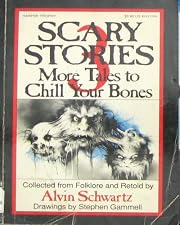 Scary Stories 3: More Tales to Chill Your Bones by Alvin Schwartz ...