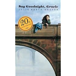 Say Goodnight, Gracie by Julie Reece Deaver | LibraryThing