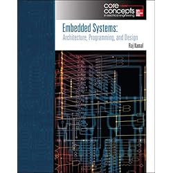 Embedded Systems: Architecture, Programming and Design (Core Concepts ...
