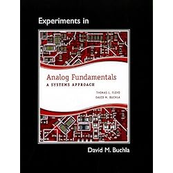 Experiments in Analog Fundamentals: A Systems Approach by David M. Buchla | LibraryThing