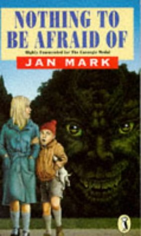 Nothing to Be Afraid of by Jan Mark | LibraryThing