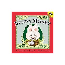 Bunny Money by Rosemary Wells | LibraryThing