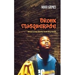 Bronx Masquerade by Nikki Grimes | LibraryThing