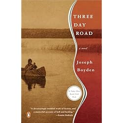 Three Day Road by Joseph Boyden | LibraryThing