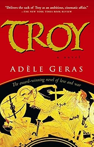 Troy by Adèle Geras | LibraryThing