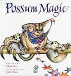 Possum Magic by Mem Fox | LibraryThing