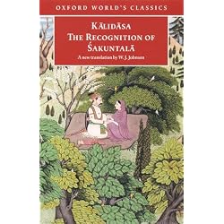 The Recognition of Sakuntala: A Play in Seven Acts by Kalidasa ...