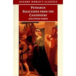 Selections from the Canzoniere and Other Works by Francesco Petrarch ...