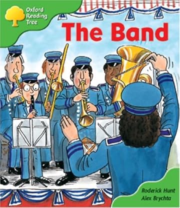 The Band (Oxford Reading Tree: Level 2: More Patterned Stories) by ...